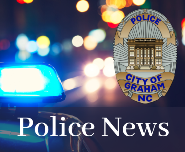 Graham Police Department – Press Conference - City of Graham, NC
