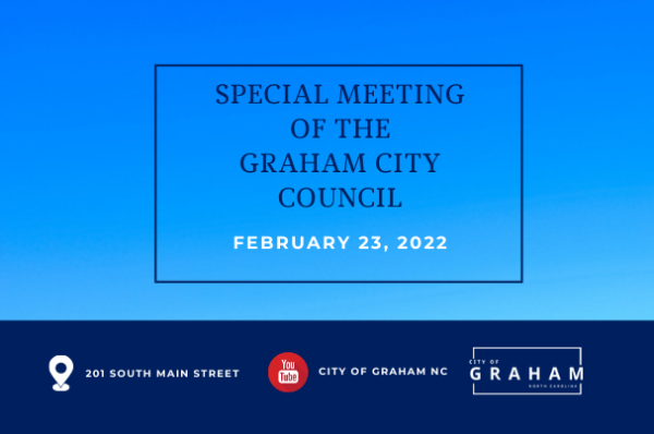 ANNOUNCEMENT: Special Meeting of the Graham City Council - City of ...